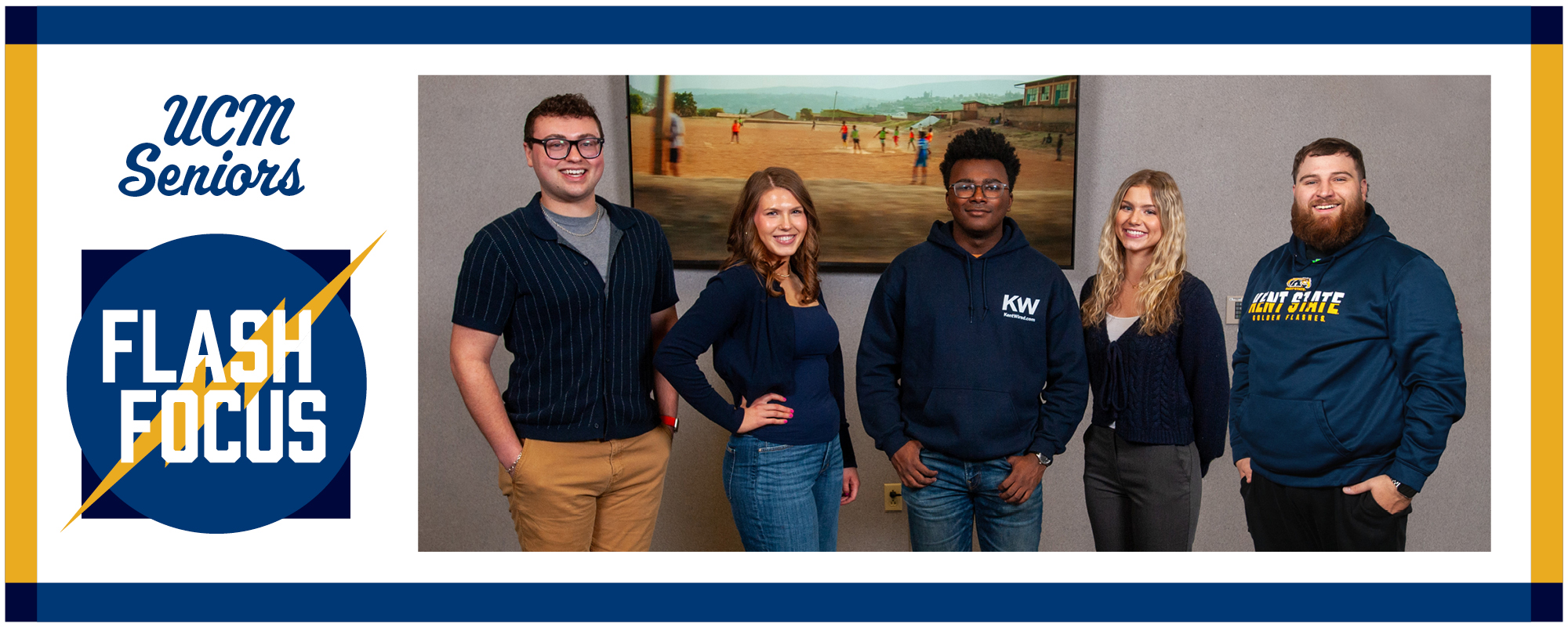 Flash Focus: Graduating University Storytellers | Kent State Today, Division of Student Life